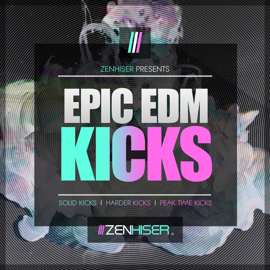 Zenhiser, Epic EDM Kicks. The Biggest EDM Kick Drums Of 2014 Are Here At Zenhiser, Can You ...