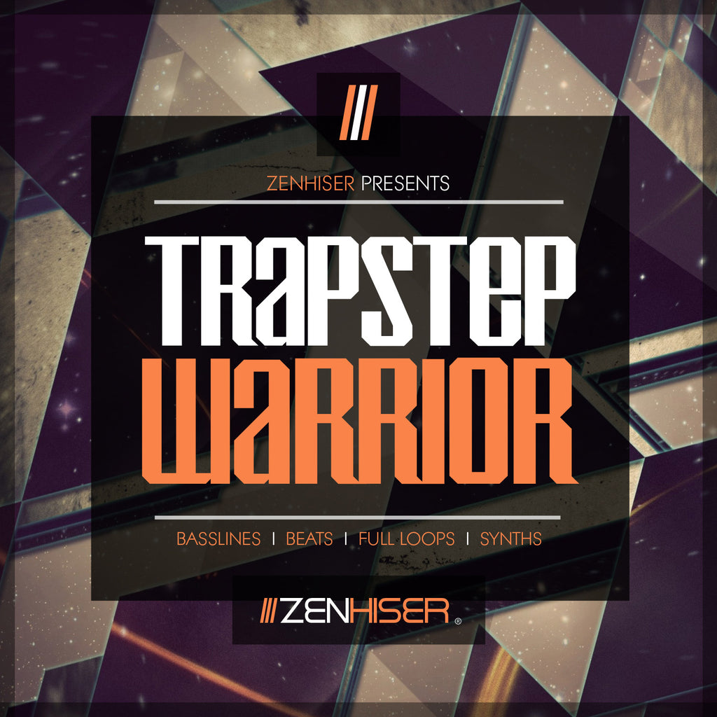 Zenhiser. Trapstep Warrior - 380 Basslines, Beats, FX, Synth Loops & Full Loops, Ready To ...