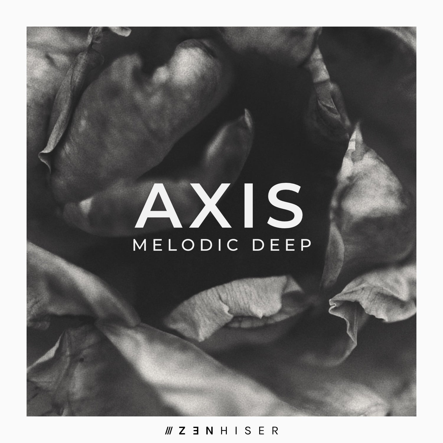 Axis - Melodic Deep | Melodic Deep House Sounds for the MASSES! – Zenhiser