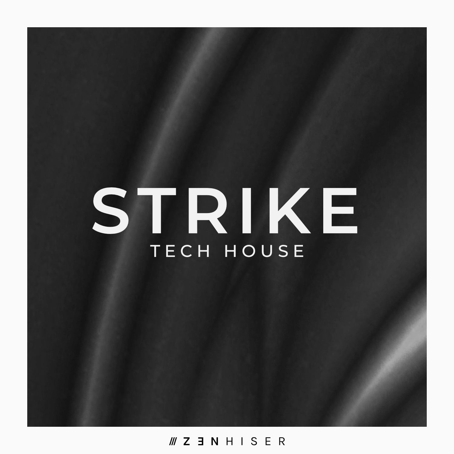 Strike - Tech House by Zenhiser | Most PUMPIN’ Tech House Pack To Date!