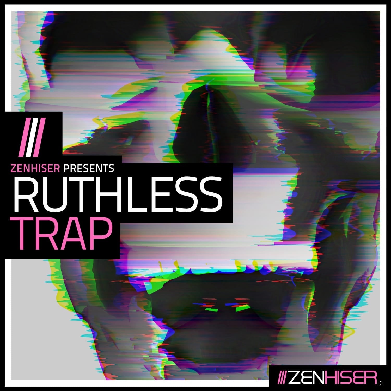 Zenhiser | Ruthless Trap. Download Now & Bring Your Trap Sound To Life!