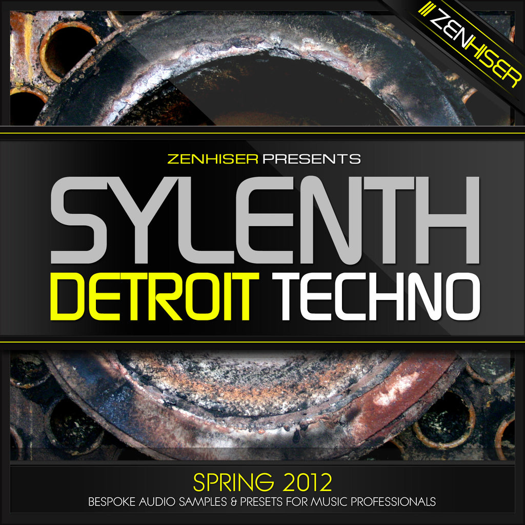 Zenhiser - Sylenth Detroit Techno. 72 Classic And Future Detroit Techno ...