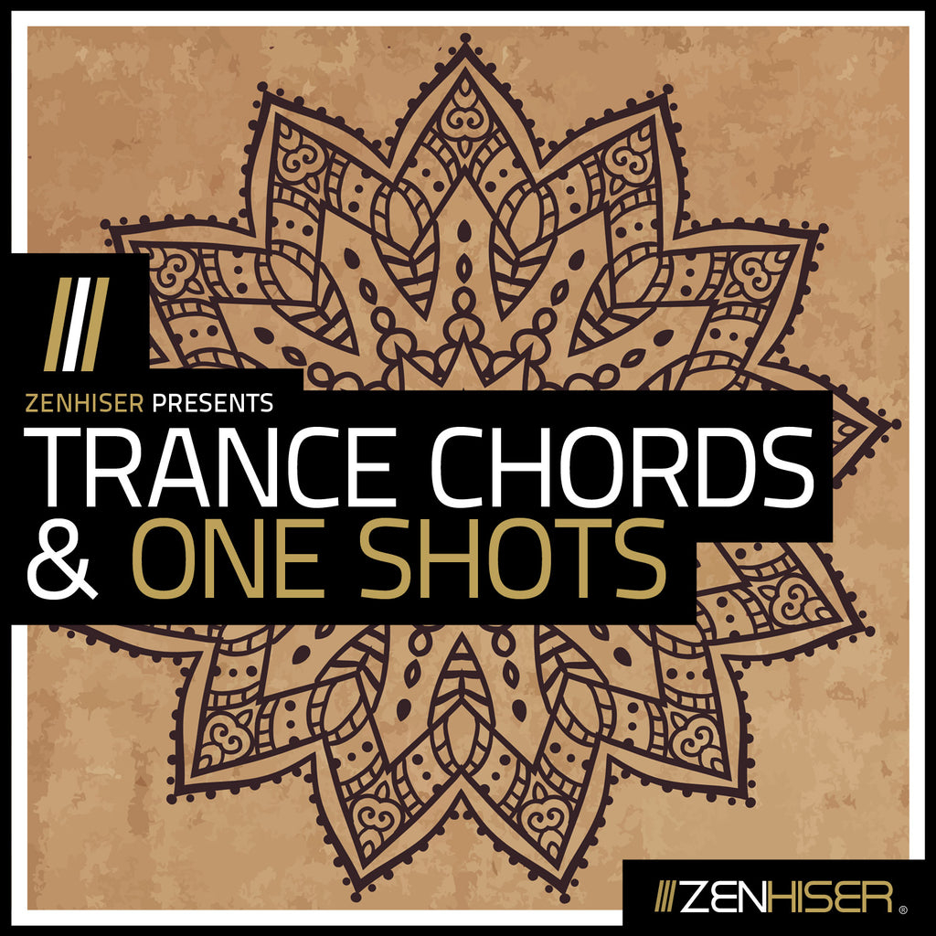 Zenhiser - 549 Trance Chords & One Shots Is An Aladdin’s Cave For The ...