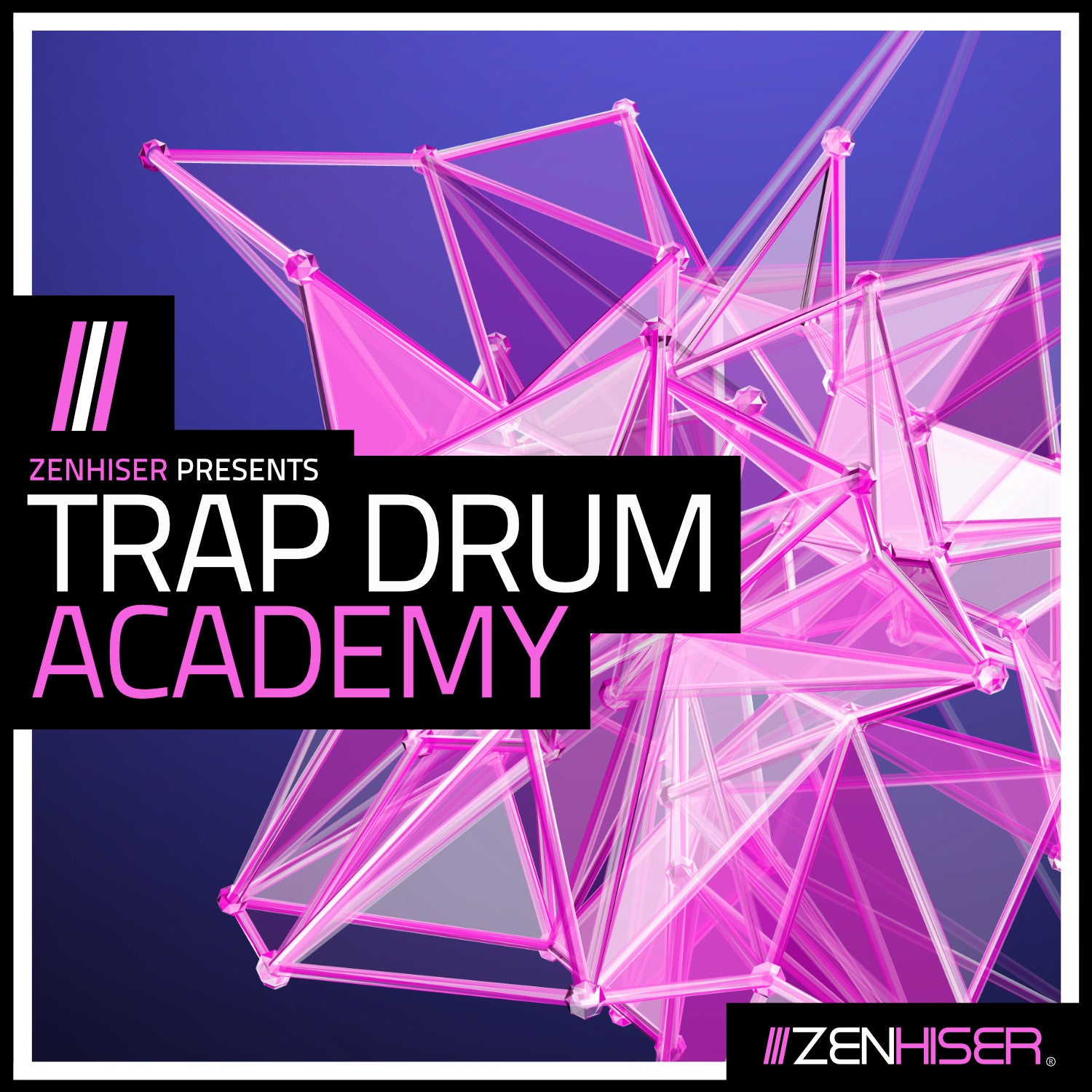 Zenhiser | Trap Drum Academy - 450+ Trap Drums, Beats & Drum Samples